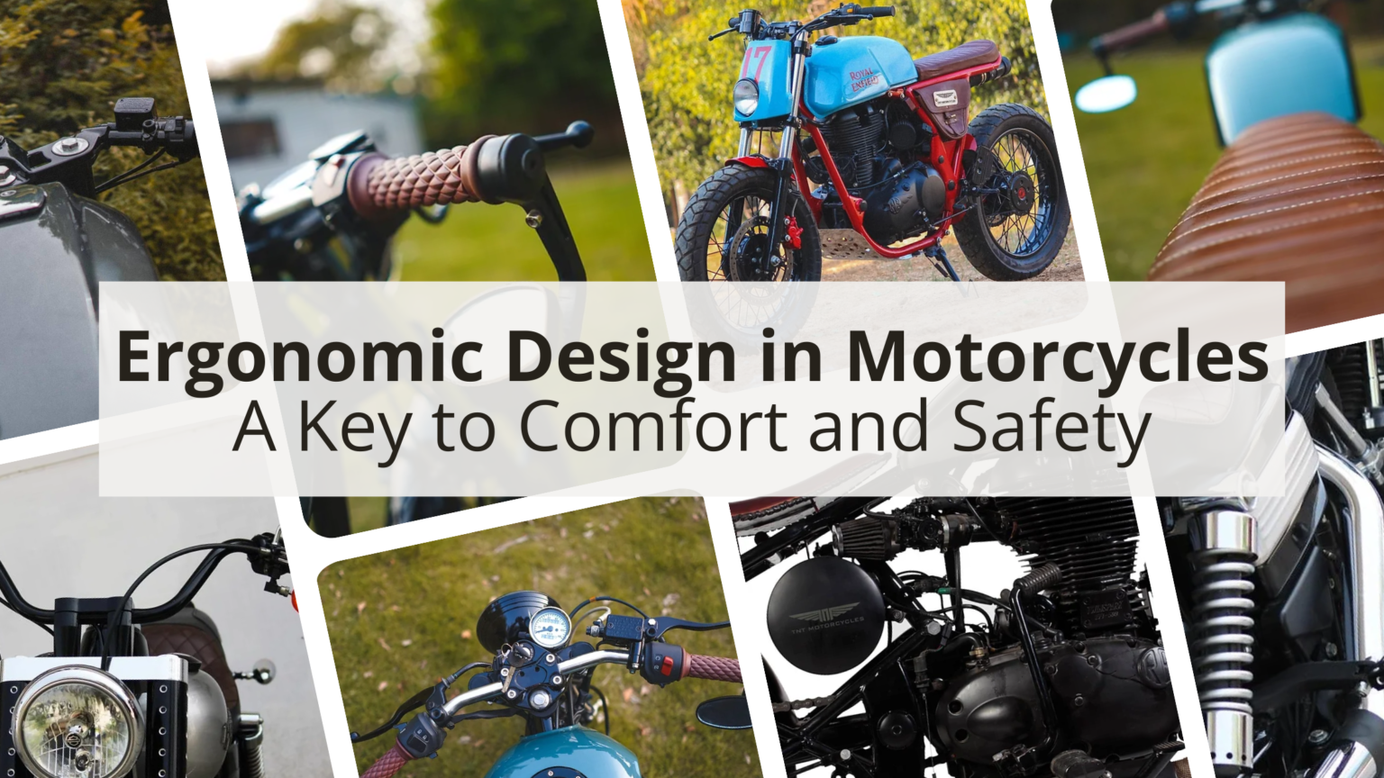 Ergonomic Design in Motorcycles | TNT Moto Designs